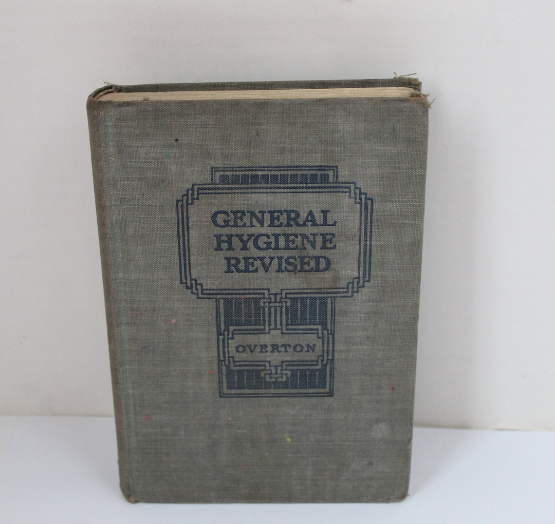 Antique 1920s Health Book, General Hygiene by Overton M.D. New York ...