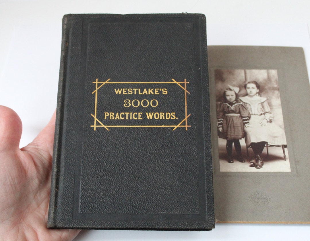 Antique Victorian Era School Book Orthography 3000 Westlake's Practice Words, Spelling Words ...