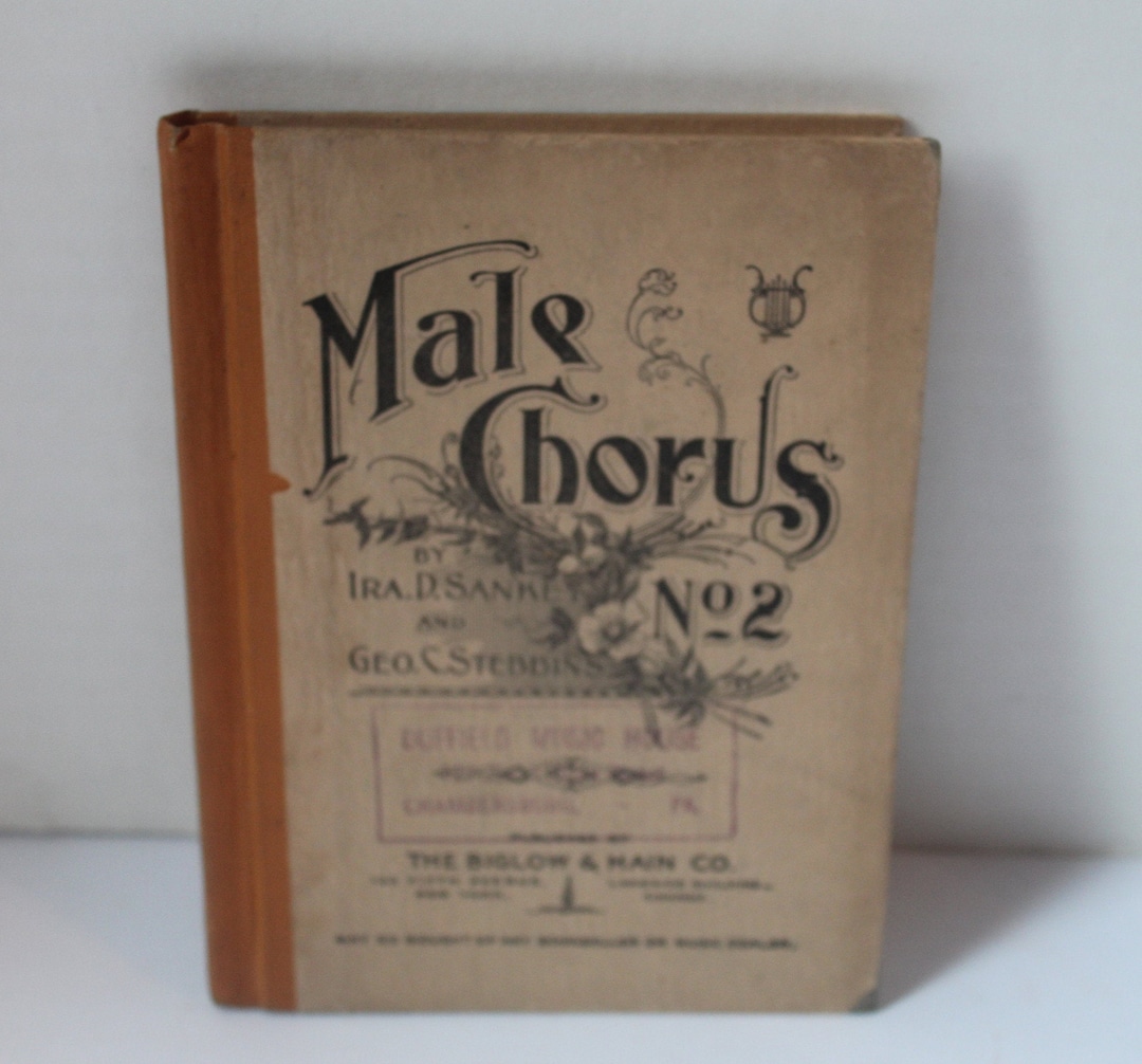 Victorian Era 1898 Music Song Book Sheet Music for Male Chorus ...