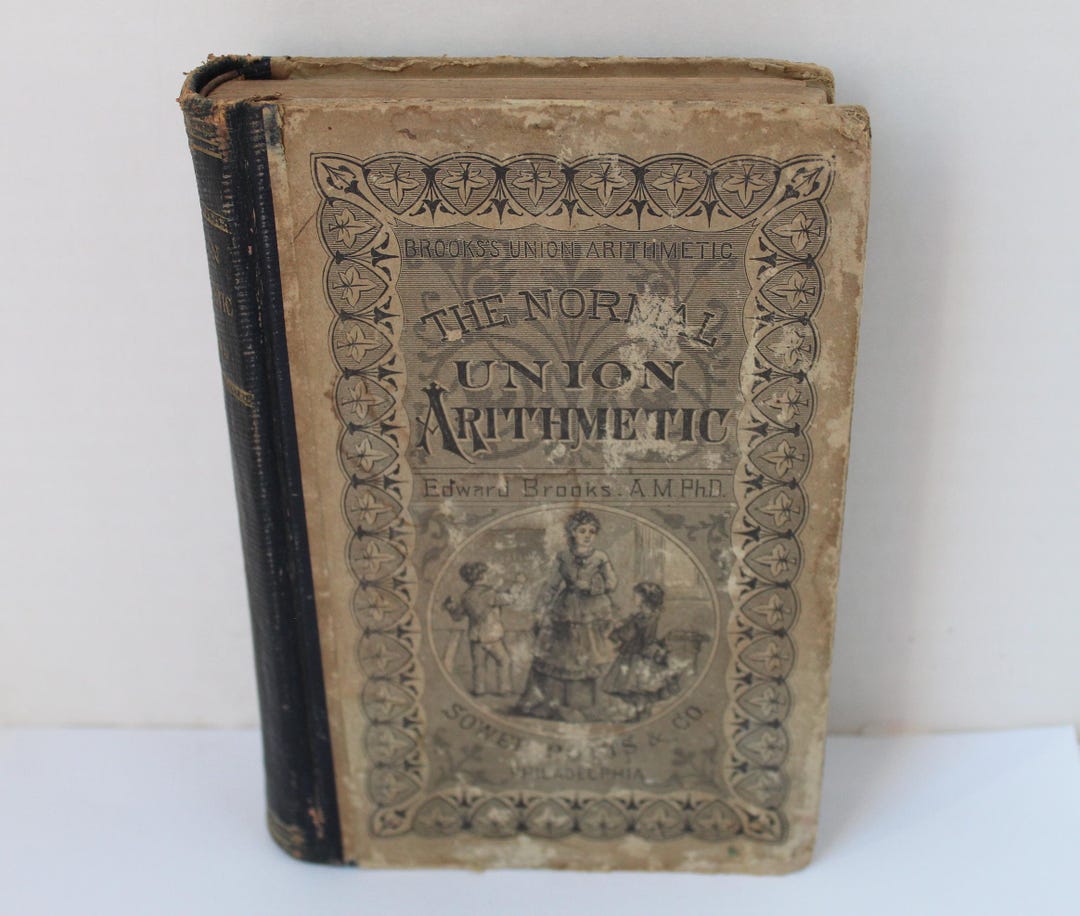 Antique Victorian Era Math Book 1877 Union Arithmetic for Schools by ...
