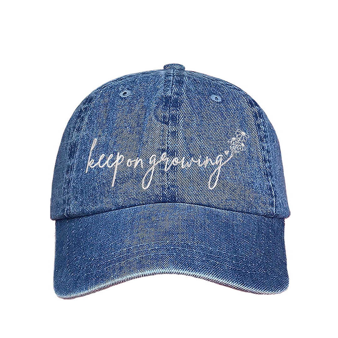 Keep on Growing Dad Hat, Motivational Baseball Hat, Self Love Positive ...