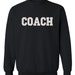 Coach Embroidered Sweatshirt, Basketball Coach, Soccer Coach, Unisex ...