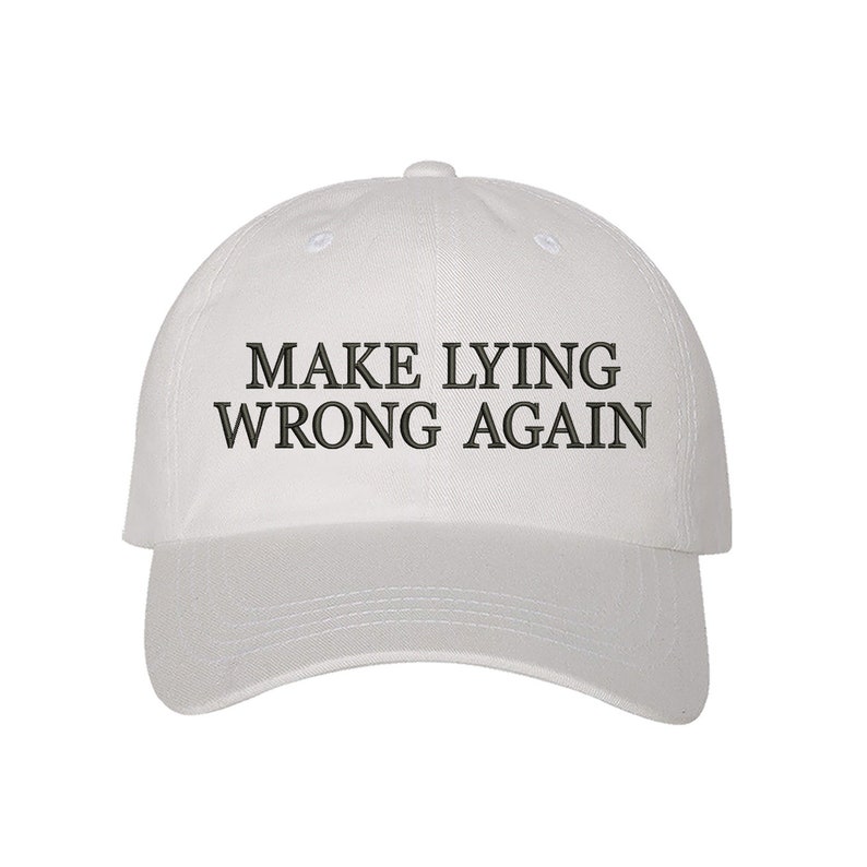 Make Lying Wrong Again Baseball Hat Embroidered Baseball | Etsy