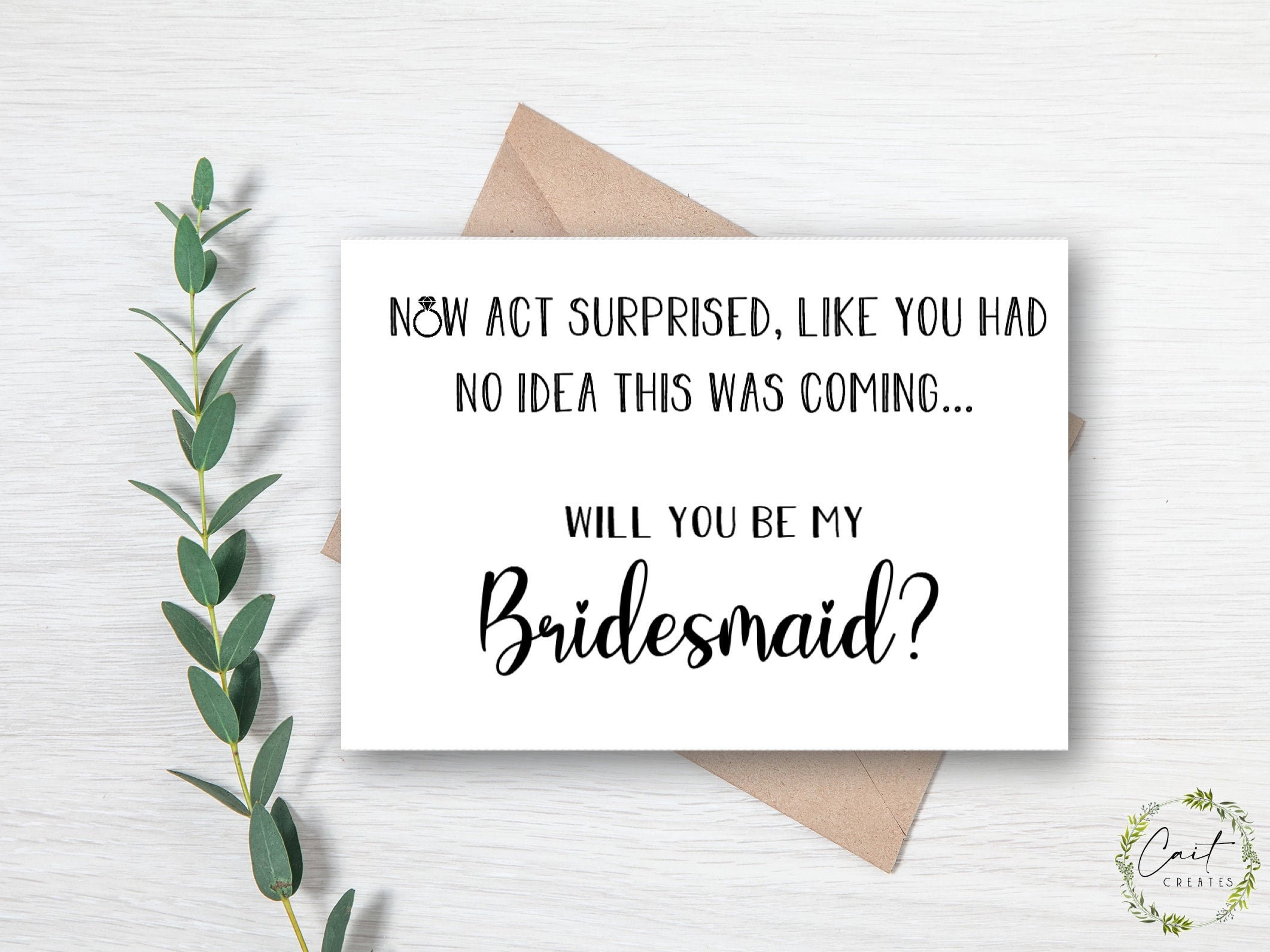 Now Act Surprised Bridesmaid Proposal Bridal Party Flat Card | Etsy