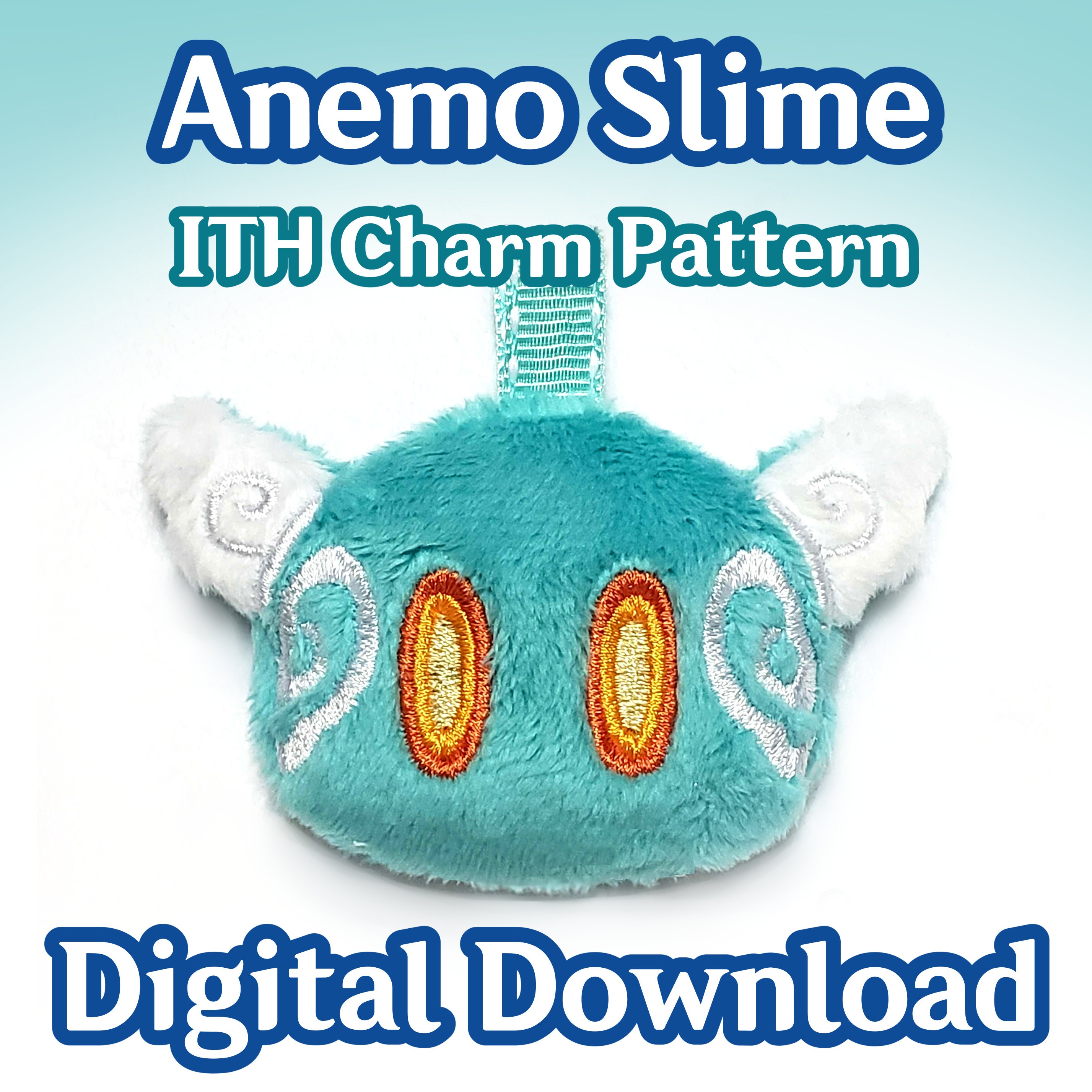 DIGITAL DOWNLOAD Anemo Slime ITH .pes Plush Charm Pattern - Etsy