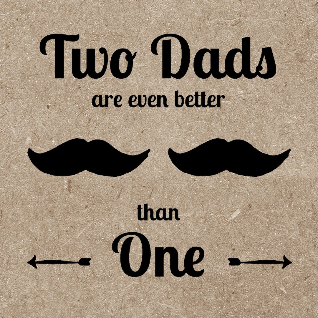 Two Dads Are Even Better Than One Card - Etsy