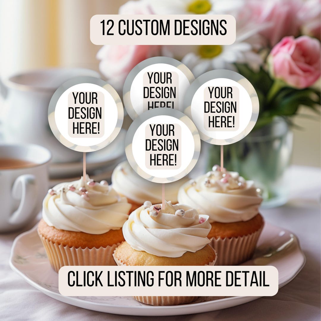 Custom Cupcake Toppers (12 Designs) - Etsy