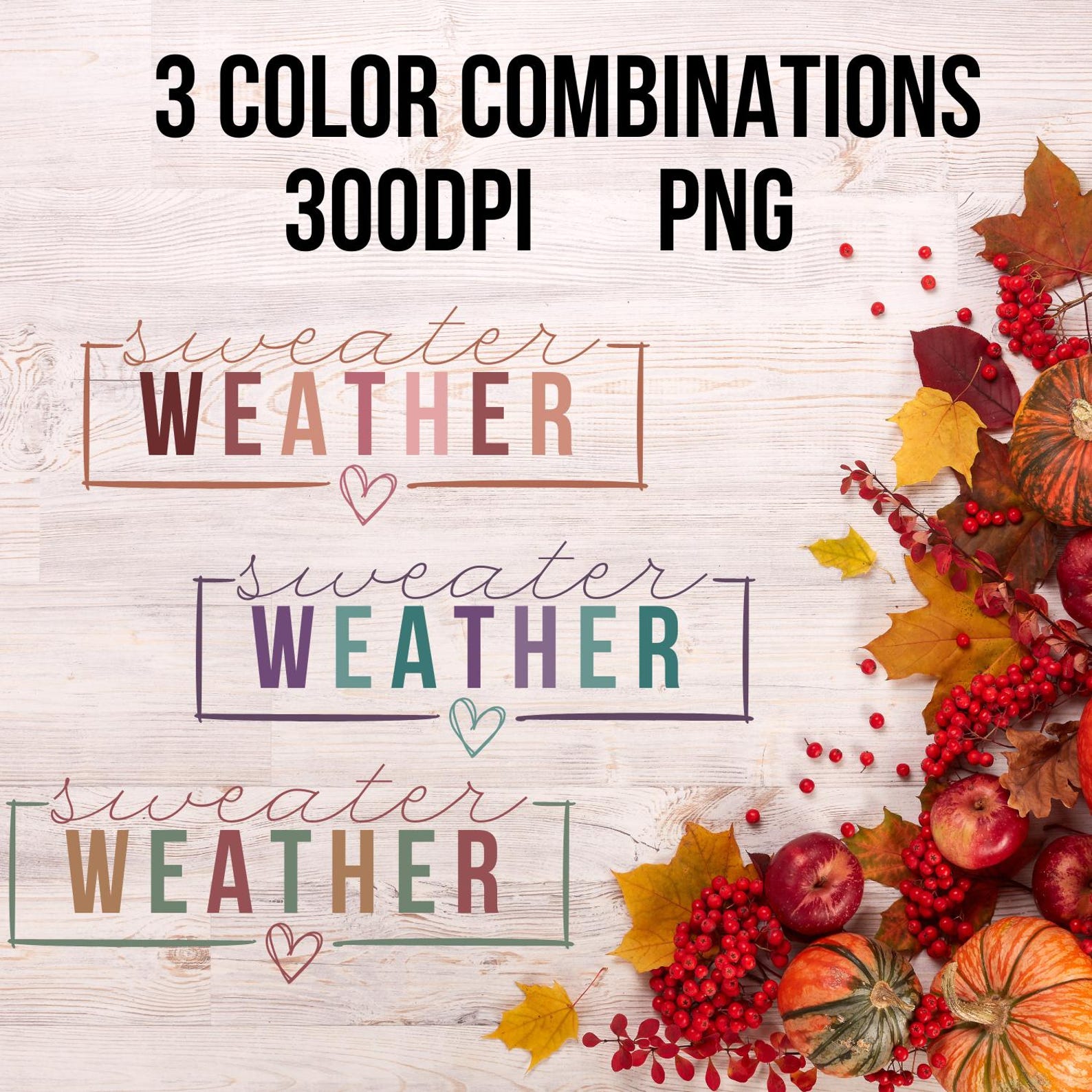 Sweater Weather PNG | 3 Fall Combos | Digital Download - Etsy