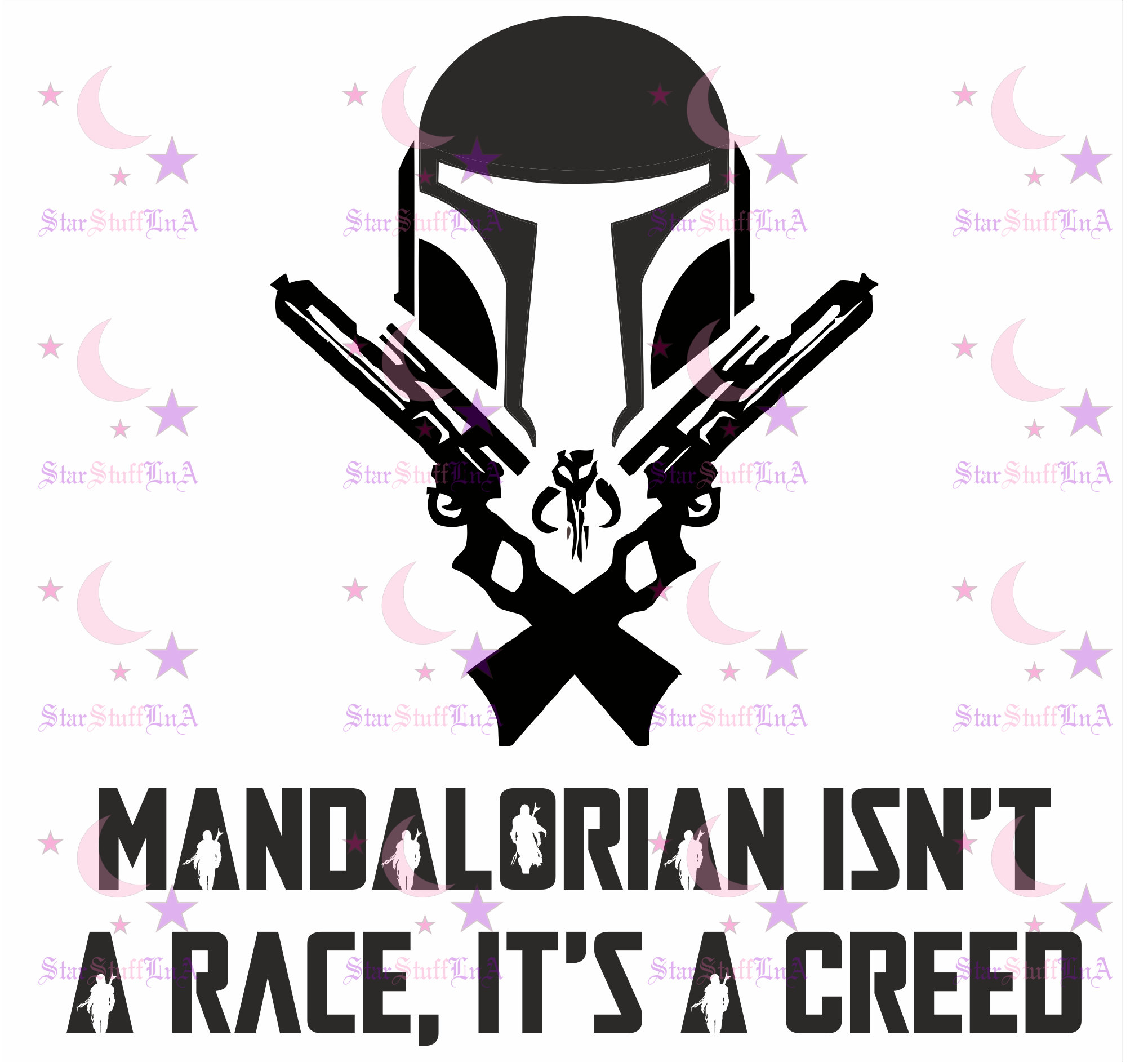 Mandalorian Isn't a Race, It's a Creed - TV Show Quote Svg Png Jpg Eps ...