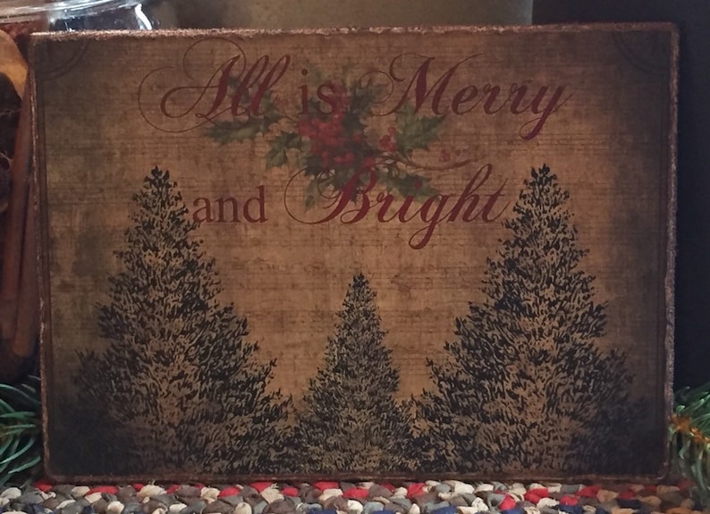 Handmade Folk Art Primitive Christmas Trees All is Merry and Bright ...