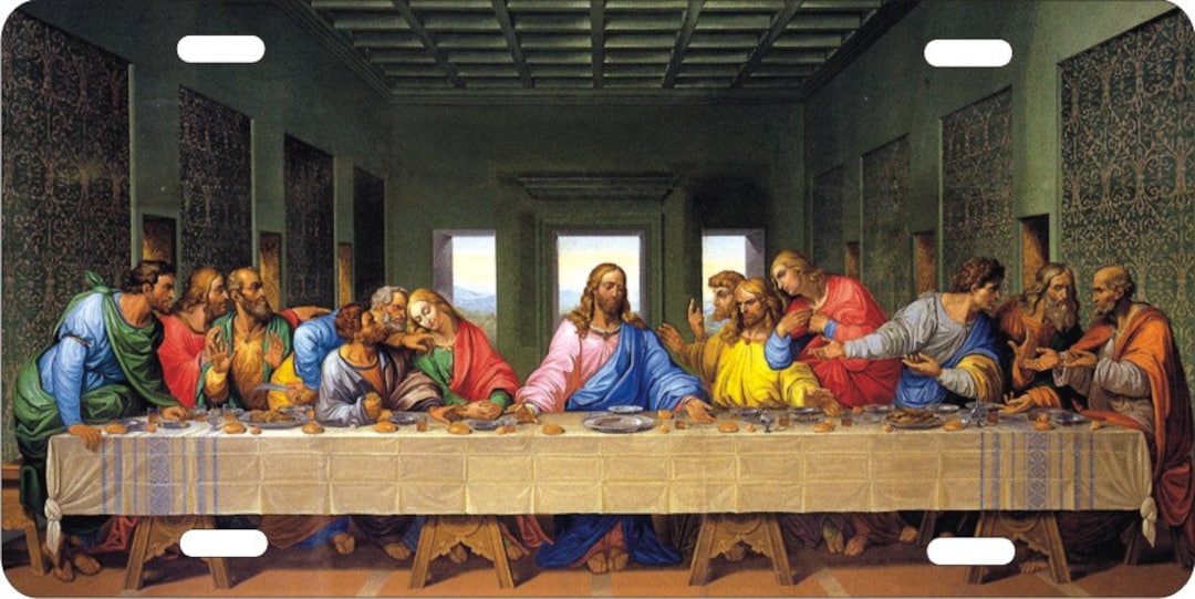 The Last Supper Personalized Custom Novelty Vanity Front License Plate ...