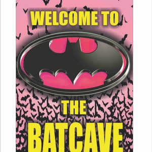 Welcome to the Batcave Personalized Custom Made Aluminum Sign Bat Cave ...