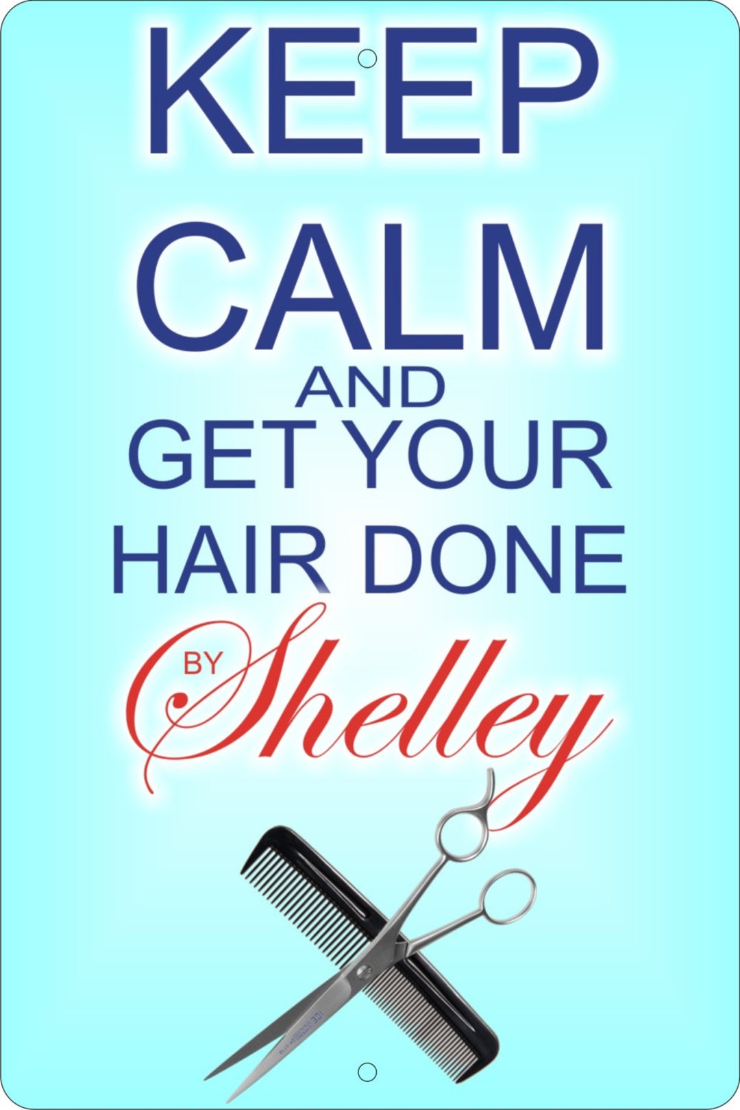 Keep Calm and Get Your Hair Done Personalized Custom Made Hair Stylist ...