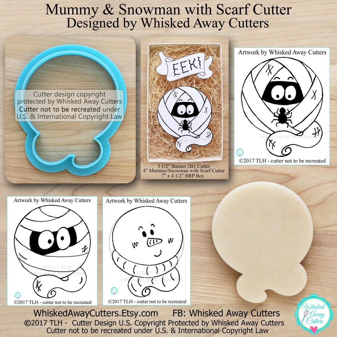 Halloween Mummy Cutter & Snowman With Scarf Cutter Designed by Whisked ...