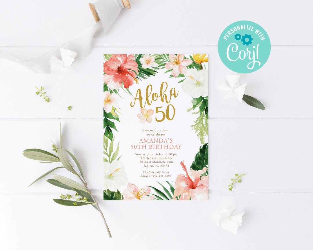 Aloha 50 Birthday Invitation Template / Tropical Luau Theme 50th ...