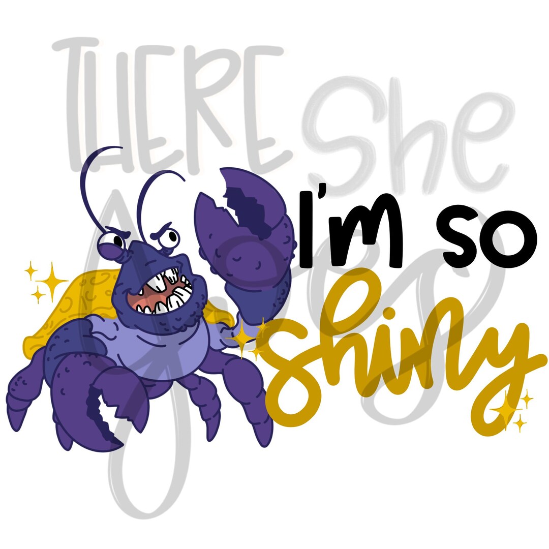 I'm so Shiny PNG File, Digital Tamatoa, Monana Sublimation - Etsy