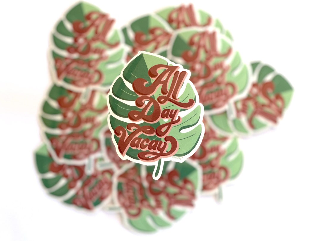 All Day Vacay Decal, Fun and Trendy Decal, Summer Decal, Beach Decal ...