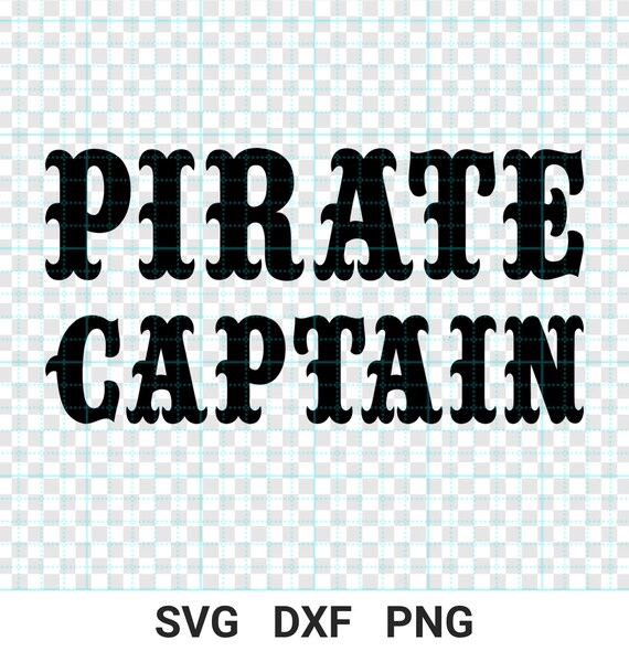 Pirate Captain Svg Cut Files Vinyl Cutter Designs Pirate - Etsy