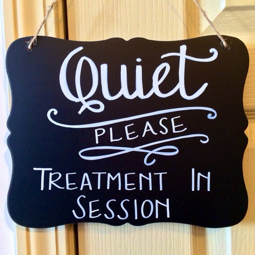 Spa/quiet Chalkboard. Spa Sign. Quiet Sign. Treatment in - Etsy