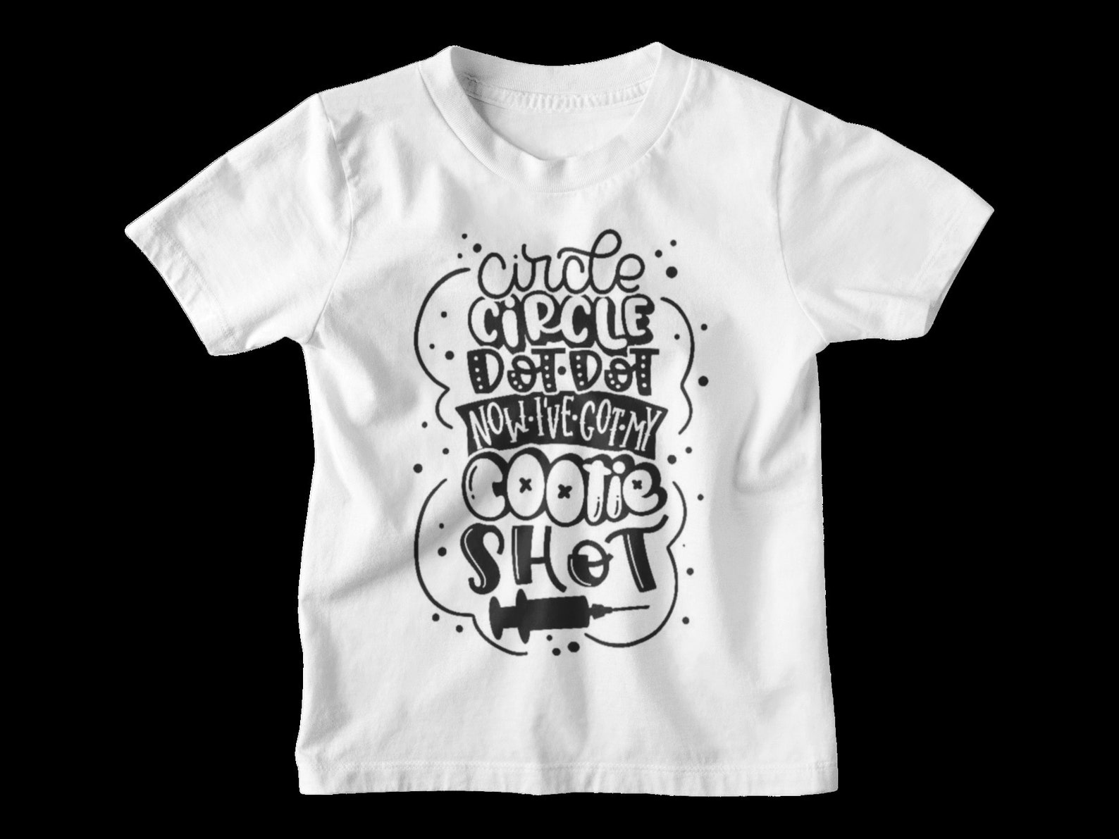 Circle Circle Dot Dot Now I ve Got My Cootie Shot Etsy circle-circle-dot-dot-now-i-ve-got-my-cootie-shot-etsy