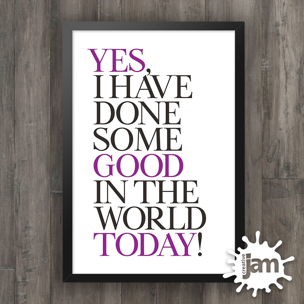 Have I Done Any Good? / Yes, I Have Done Some Good in the World Today ...