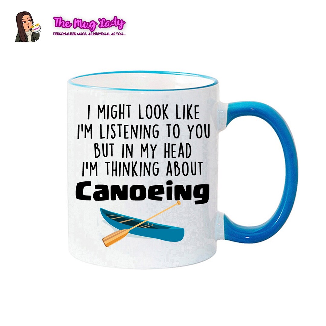 CANOE MUG - Canoeing Gift - Canoeing Birthday Card - Etsy UK