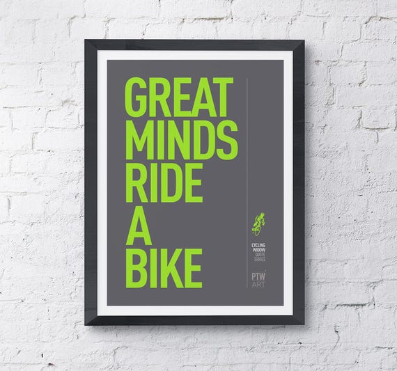 Cycling Motivational Print Poster Great Minds Ride A Bike A4 | Etsy UK
