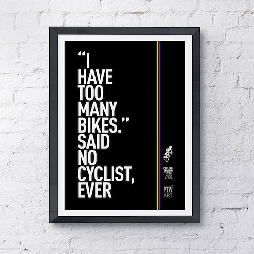Cycling Motivational Print Poster I Have Too Many Bikes A4 | Etsy UK