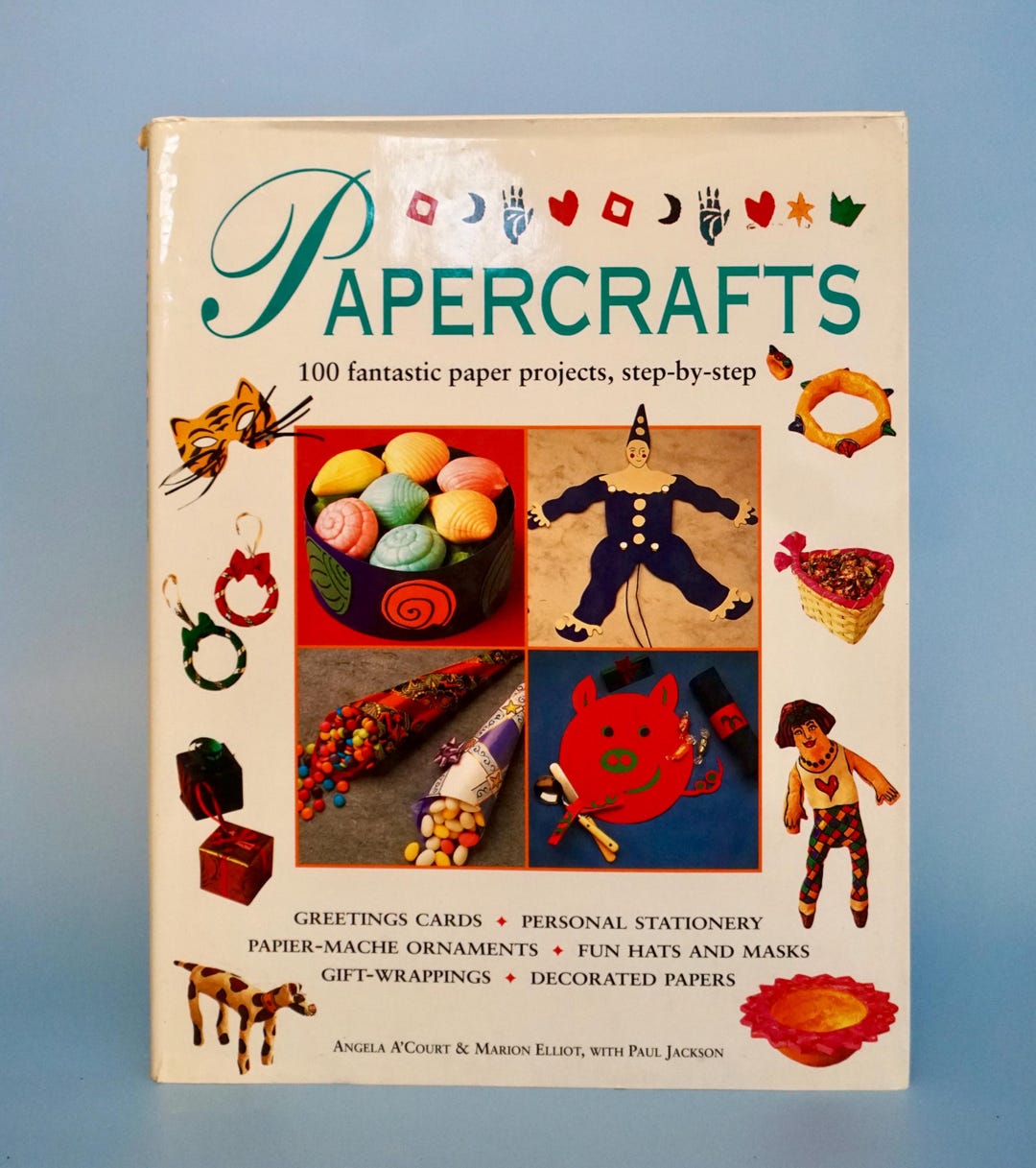 PAPERCRAFTS, 100 Fantastic Paper Projects, Step-by-step With Over 400 ...