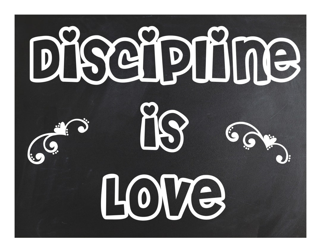 Discipline is Love ~classroom Sign ~ Elementatry ~ - Etsy