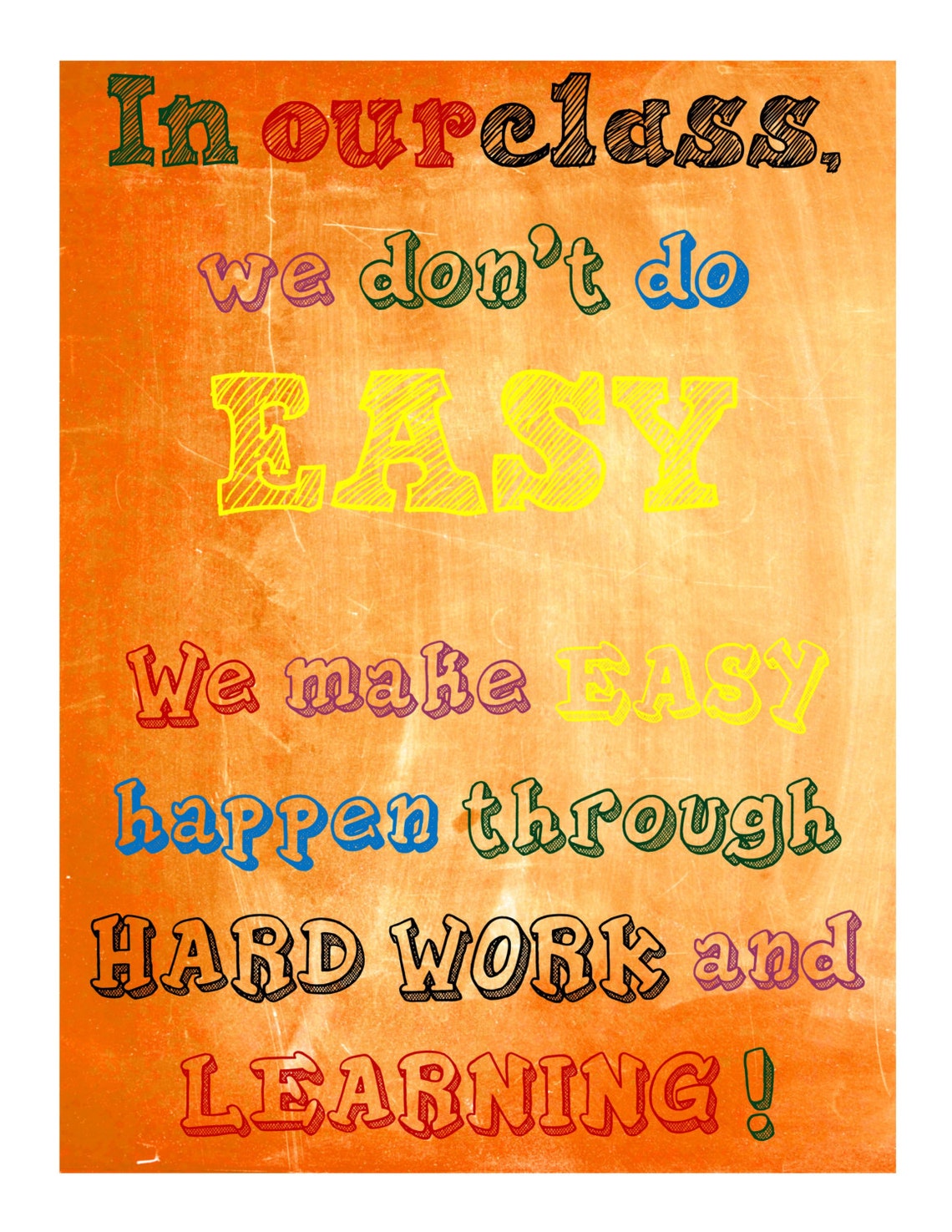 Classroom Sign in Our Class We Don't Do Easy / Color - Etsy