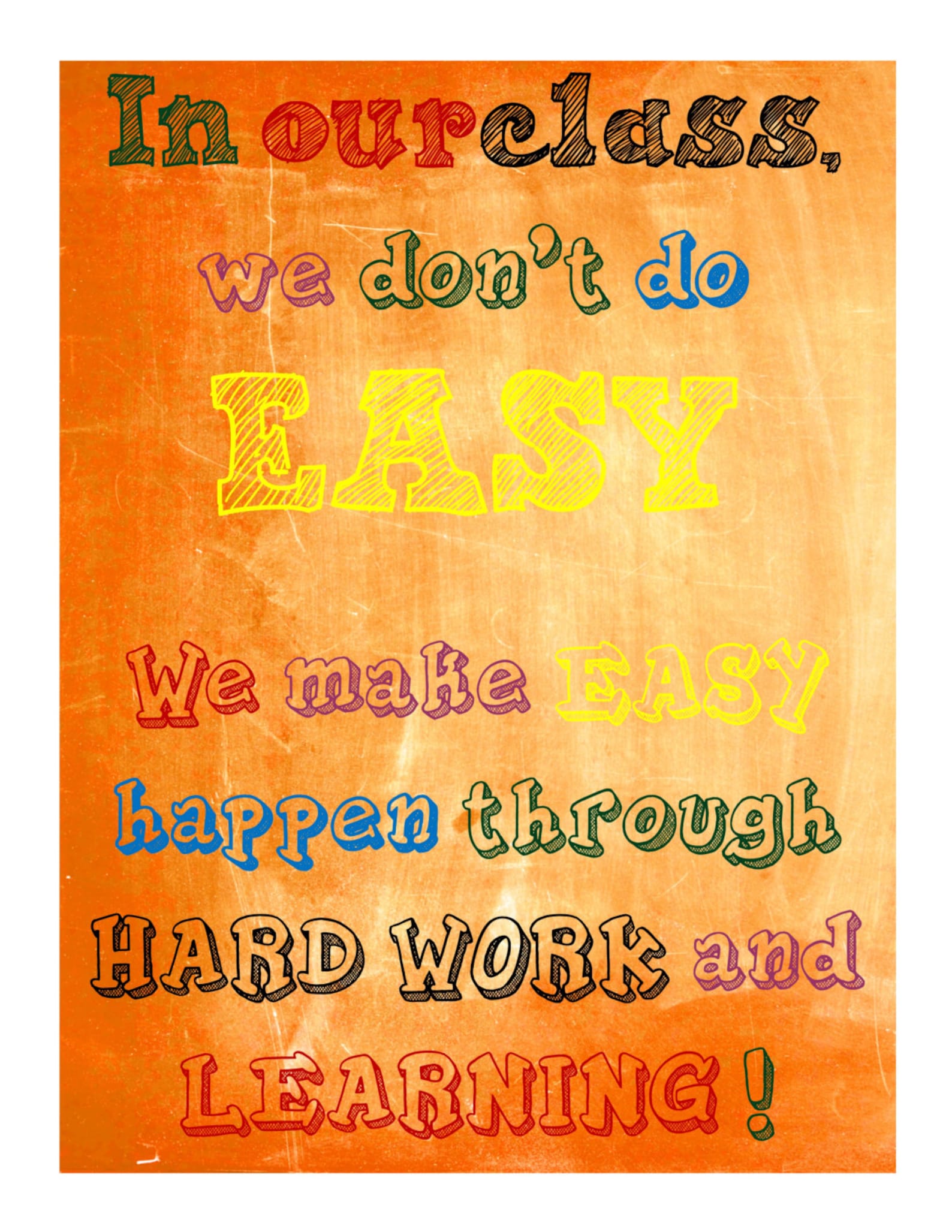 Classroom Sign in Our Class We Don't Do Easy / Color - Etsy