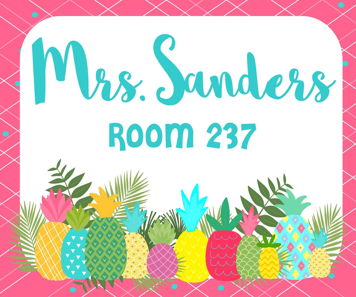 Classroom Door Sign | Personalized Classroom | Pineapples ~ Pineapple ...