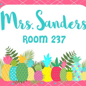 Classroom Door Sign | Personalized Classroom | Pineapples ~ Pineapple ...
