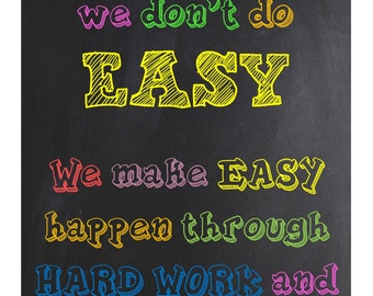 Classroom Sign in Our Class We Don't Do Easy / White | Etsy