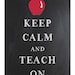 TEACHER Bundle~keep Calm and Teach on AND Great Teachers Inspire ...