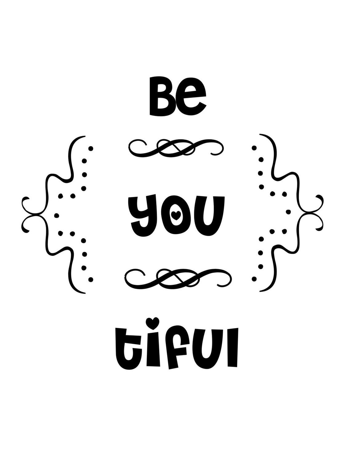 Be YOU Tiful Poster/sign ~ Instant Download~ Printable ~ - Etsy