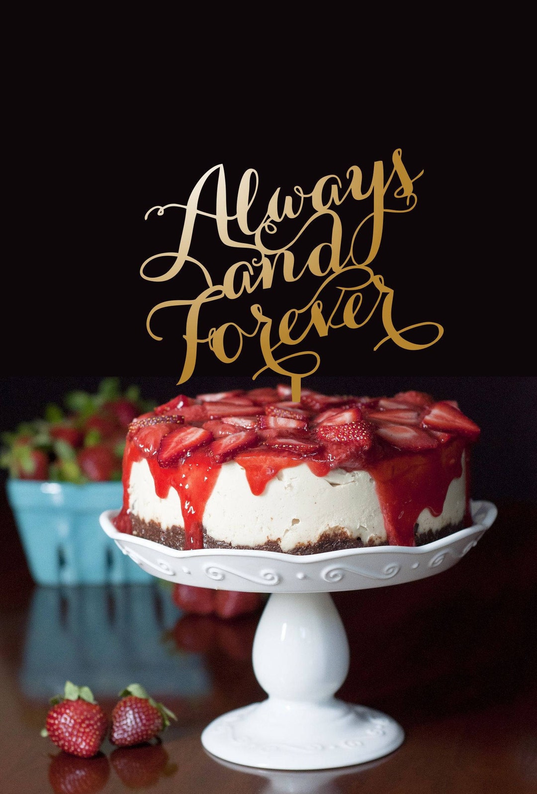 Always and Forever Cake Topper - Your Wedding Cake Topper - Cake Topper ...
