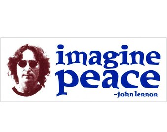 Imagine Peace John Lennon Bumper Sticker / Decal or Magnet | Etsy