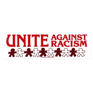 Unite Against Racism - Bumper Sticker / Decal or Magnet, 10-by-3 Inches ...