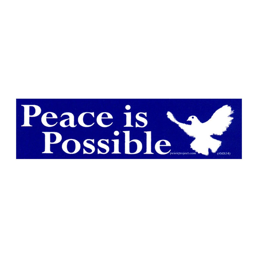 Peace is Possible - Small Bumper Sticker / Laptop Decal or Magnet - Etsy