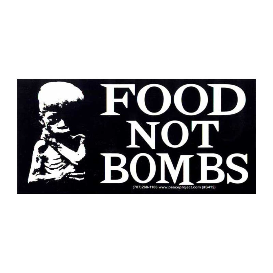 Food Not Bombs - Peace and Anti-war Bumper Sticker / Decal or Magnet - Etsy