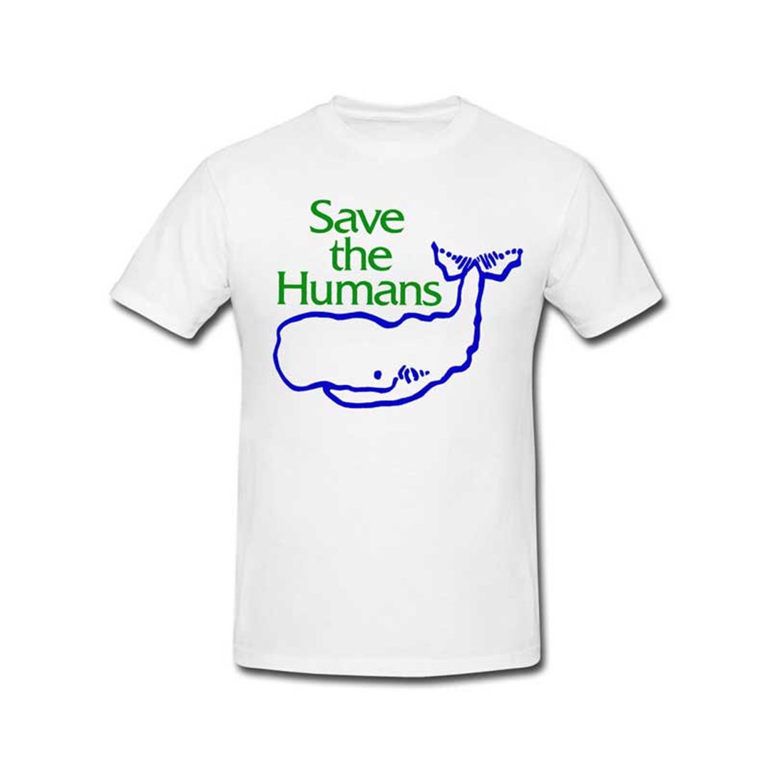 Save the Humans - Organic Cotton T-shirt - Etsy