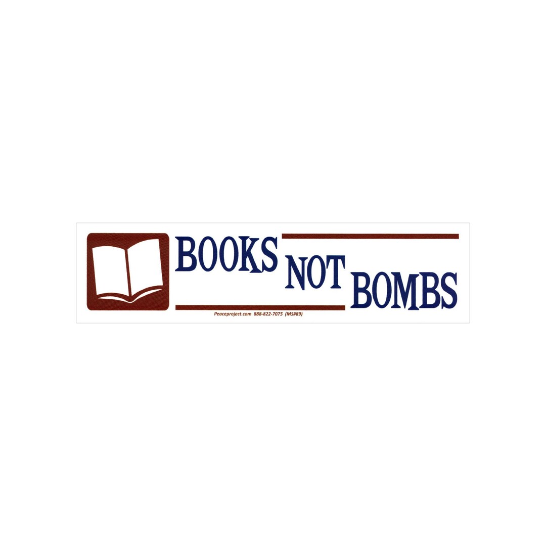 Books Not Bombs - Small Peace and Education Bumper Sticker / Laptop ...