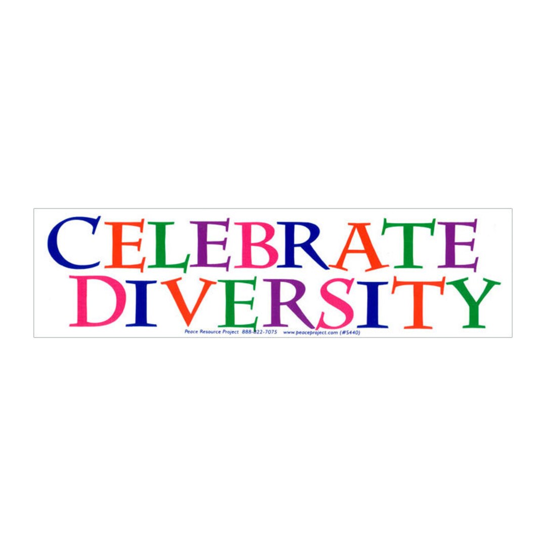 Celebrate Diversity - Equality Bumper Sticker / Decal or Magnet, 10.75 ...