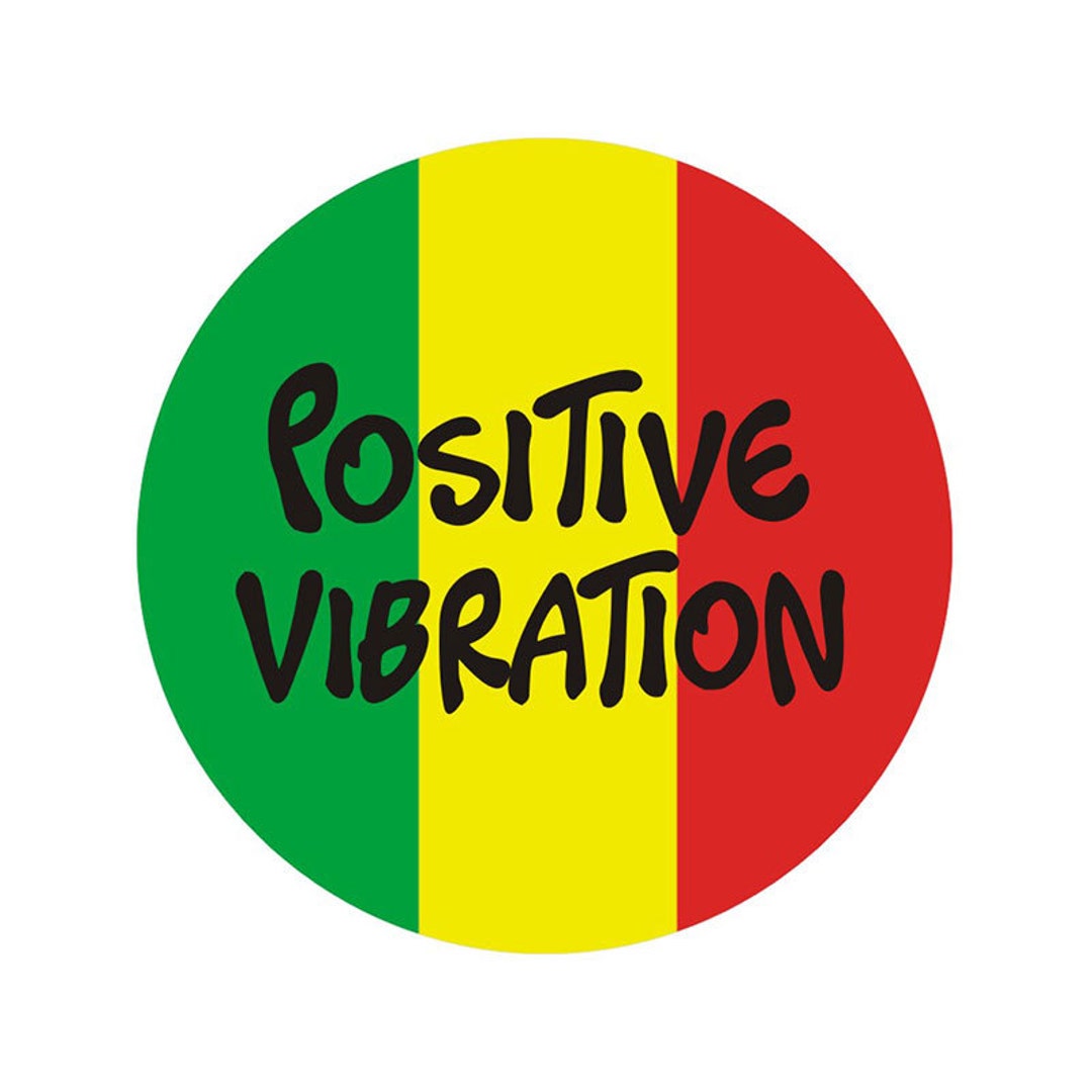 Positive Vibration - Button / Pinback or Magnet - Etsy
