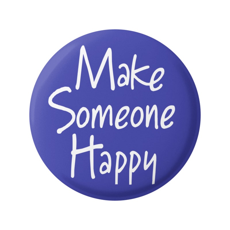 Make Someone Happy - Etsy