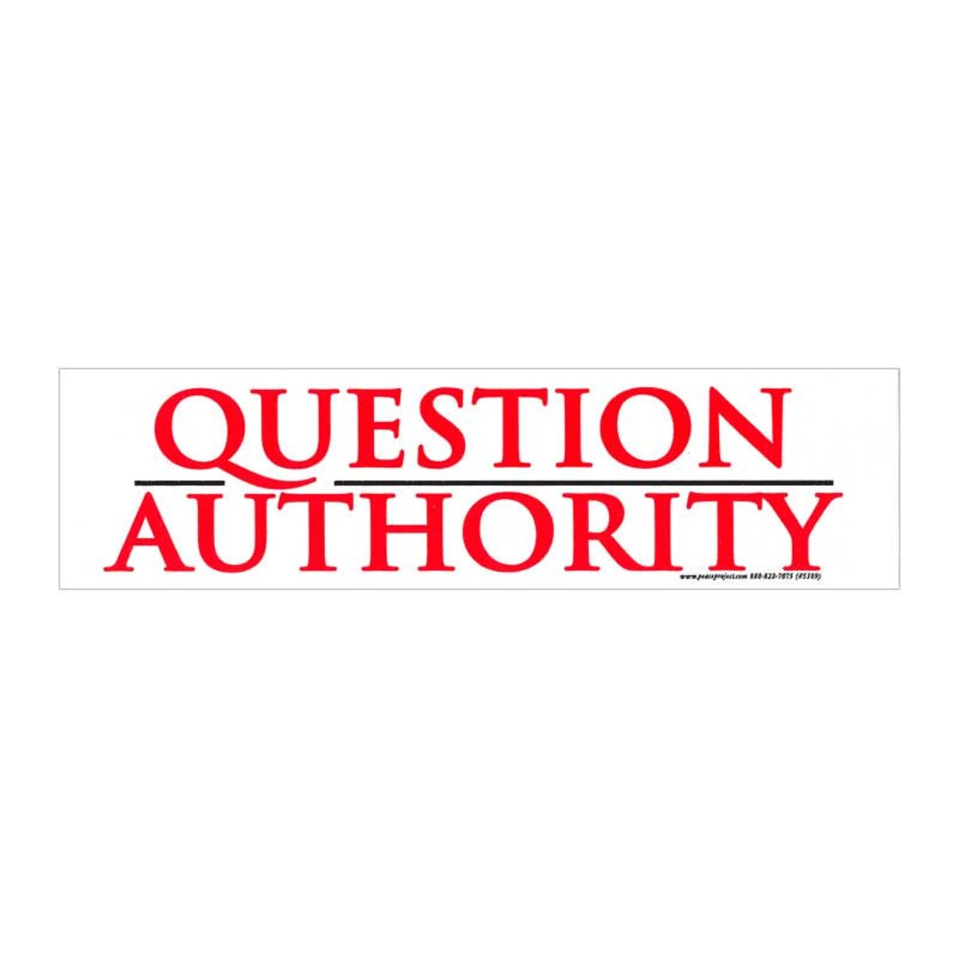 Question Authority Bumper Sticker / Decal or Magnet - Etsy 日本