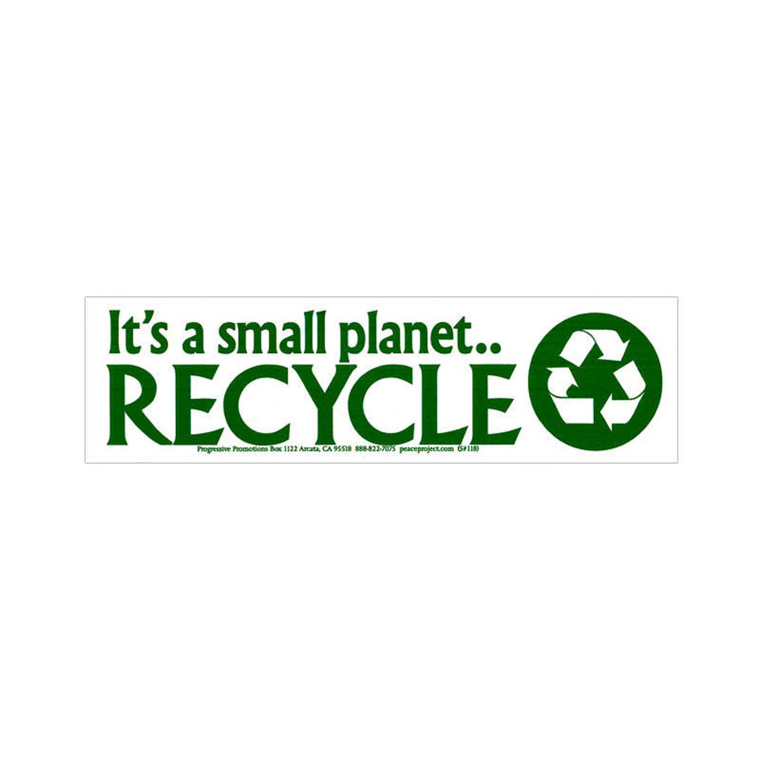 It's a Small Planet, Recycle Bumper Sticker / Decal or Magnet - Etsy