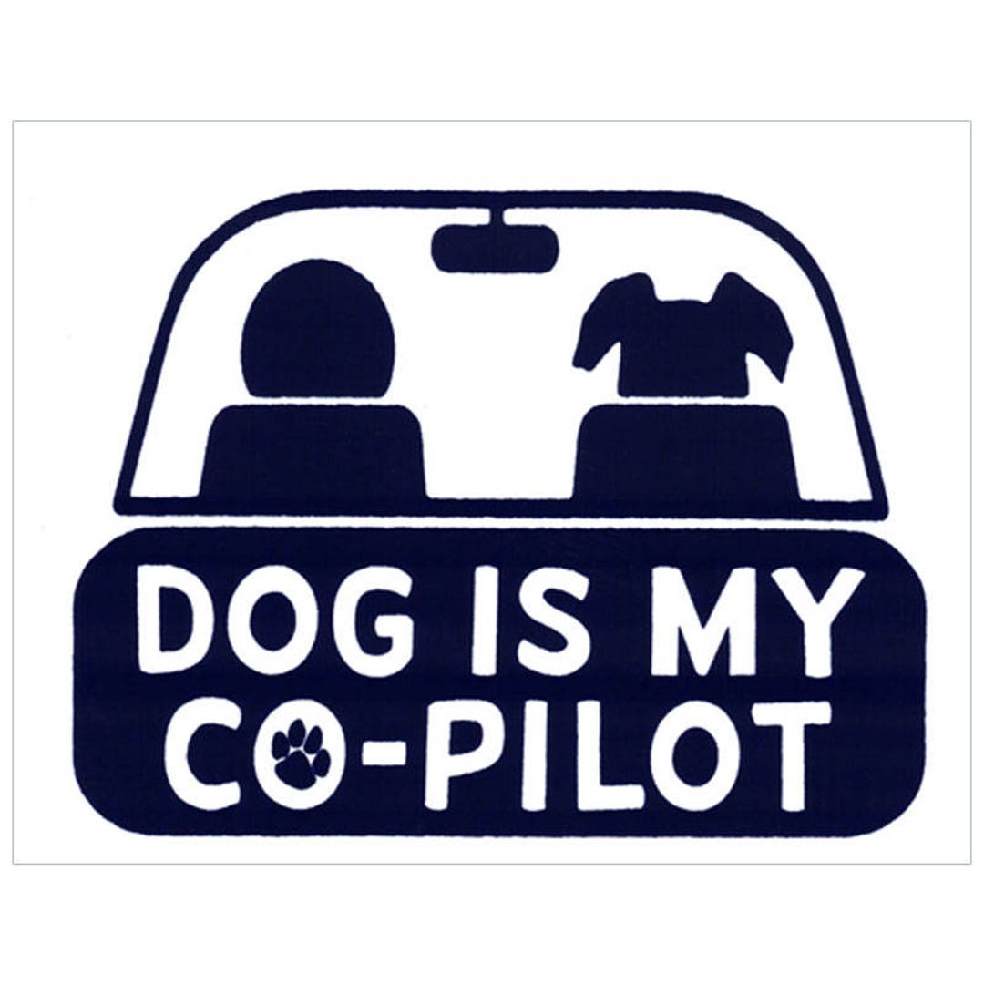 Dog is My Copilot - Bumper Sticker / Decal or Magnet, 5.5-by-3.75 ...